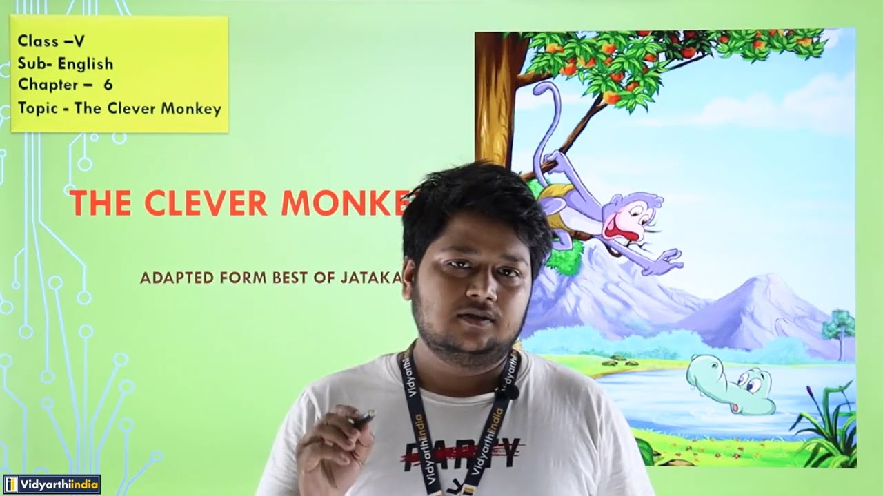 The Clever Monkey - Class V English - YouTube