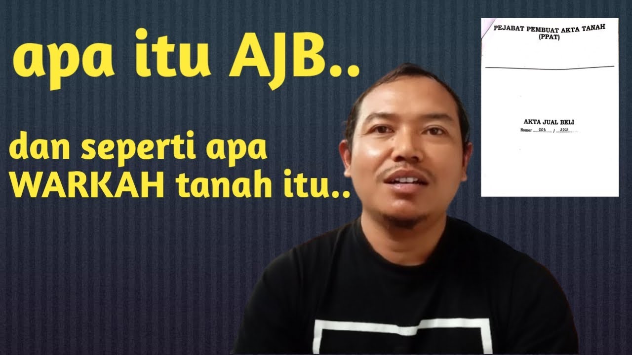 apa itu AJB? dan apakah itu WARKAH tanah? - YouTube