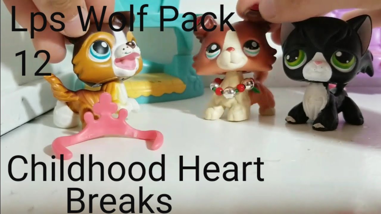 Lps Wolf Pack 12//Childhood Heart Breaks - YouTube