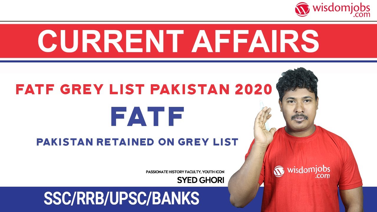 Pakistan Retained On Grey List Of FATF FATF Grey List Pakistan 2020 pakistan-retained-on-grey-list-of-fatf-fatf-grey-list-pakistan-2020