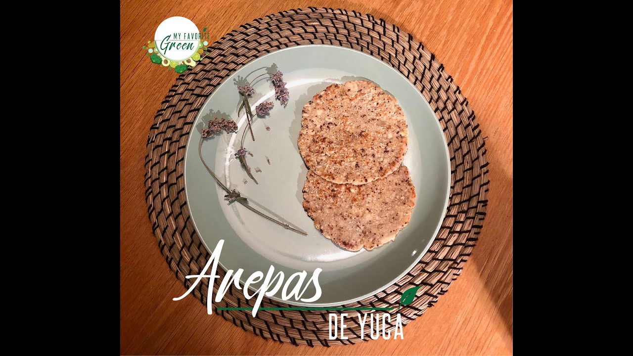 CASSAVA'S AREPAS / AREPAS DE YUCA - MFG BREAKFAST - YouTube