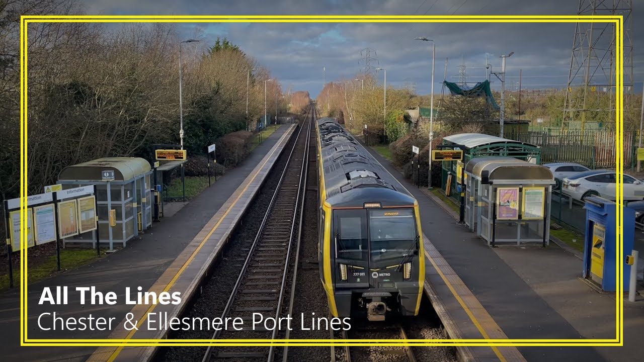 All The Lines | Chester & Ellesmere Port Lines - YouTube