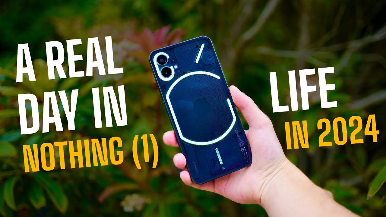 Nothing Phone (1) in 2024! - A Real Day in Life - YouTube