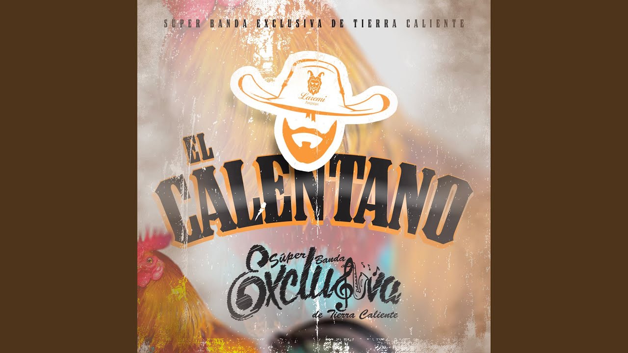 El Calentano - YouTube