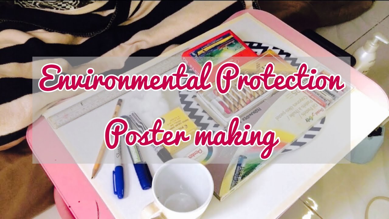 Environmental Protection Poster Making : Art Appreciation - YouTube