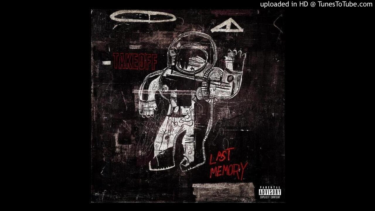 Takeoff Last Memory (REMIX) - YouTube