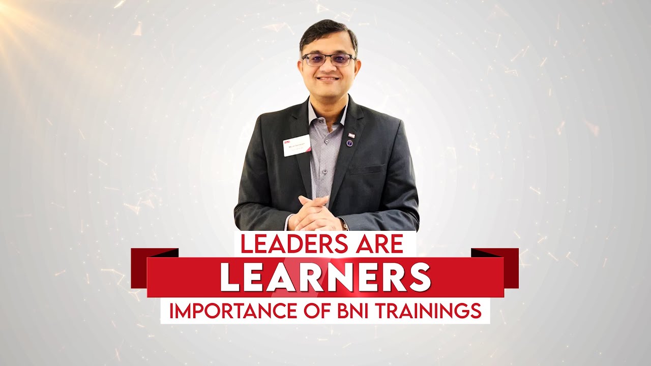 Leaders are Learners Importance of BNI Trainings - YouTube