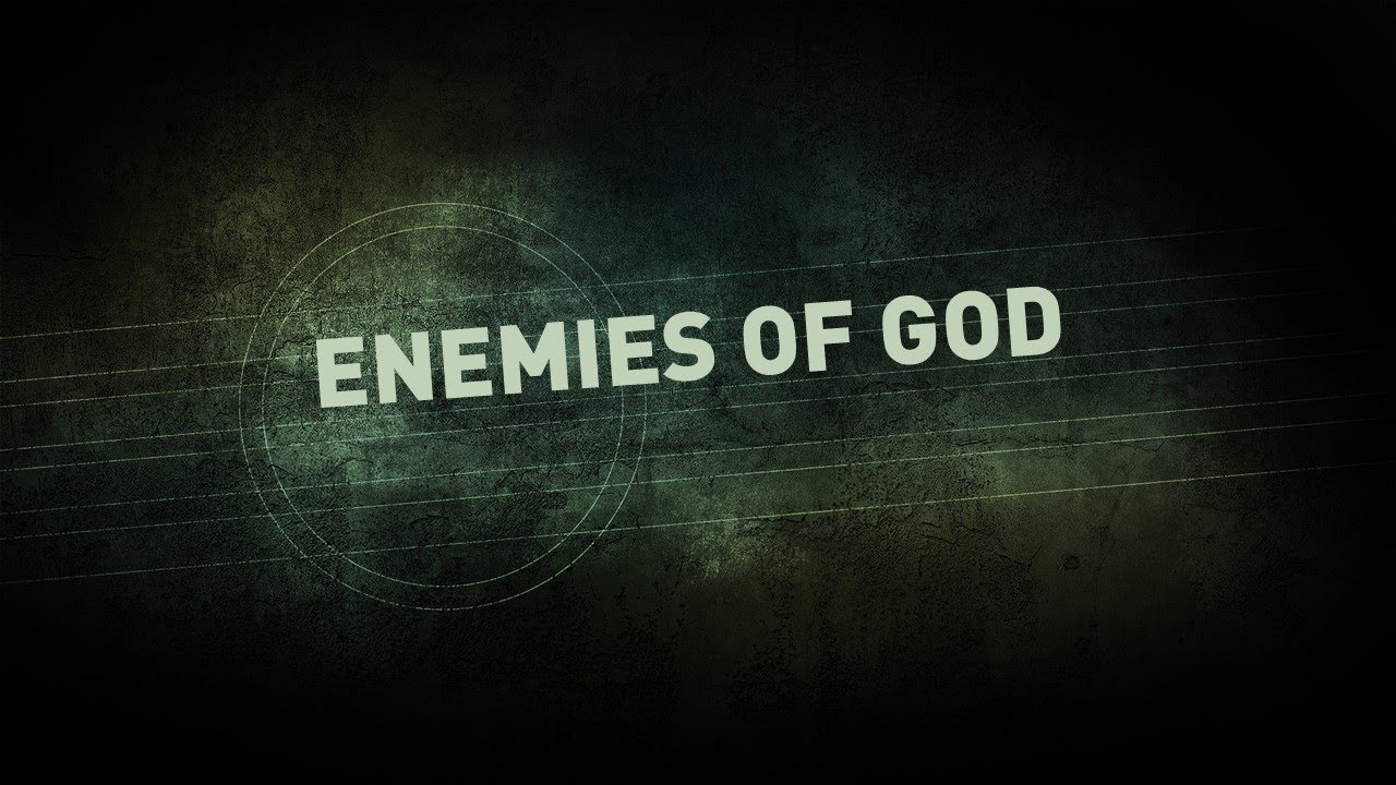 Enemies of God - YouTube