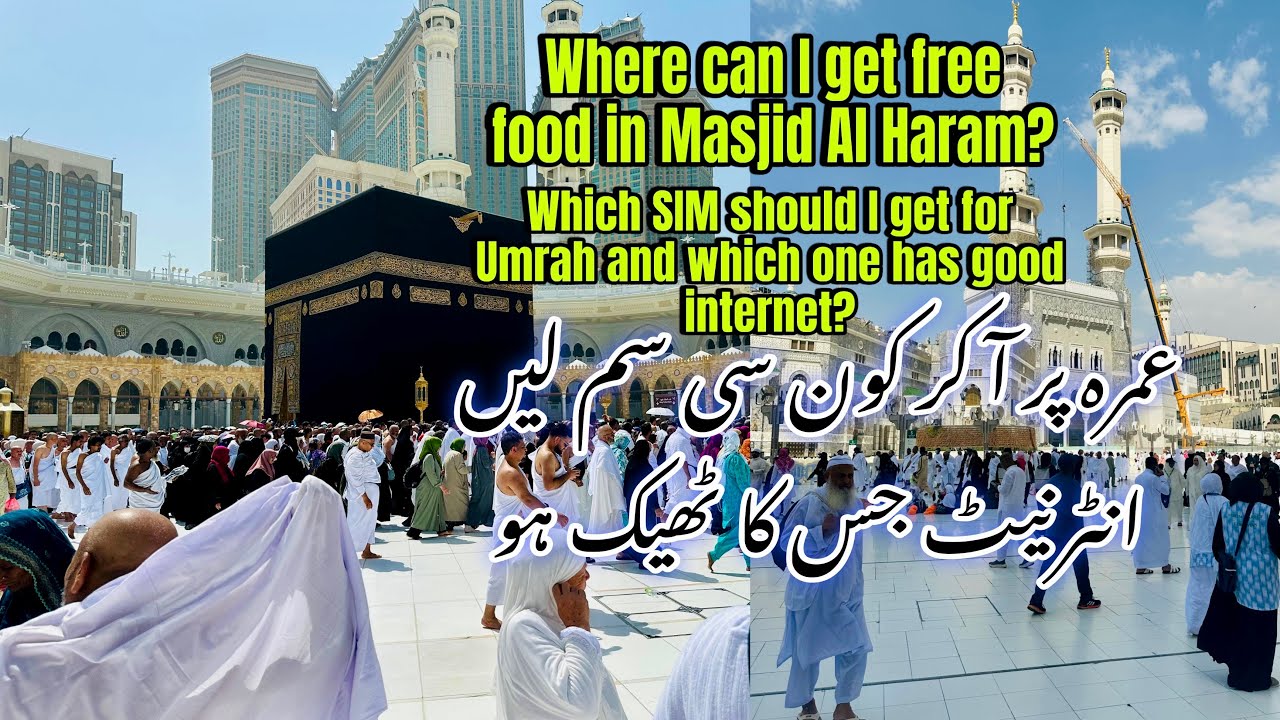 Where Can I Get Free Food In Masjid Al Haram Which SIM Should I Get where-can-i-get-free-food-in-masjid-al-haram-which-sim-should-i-get