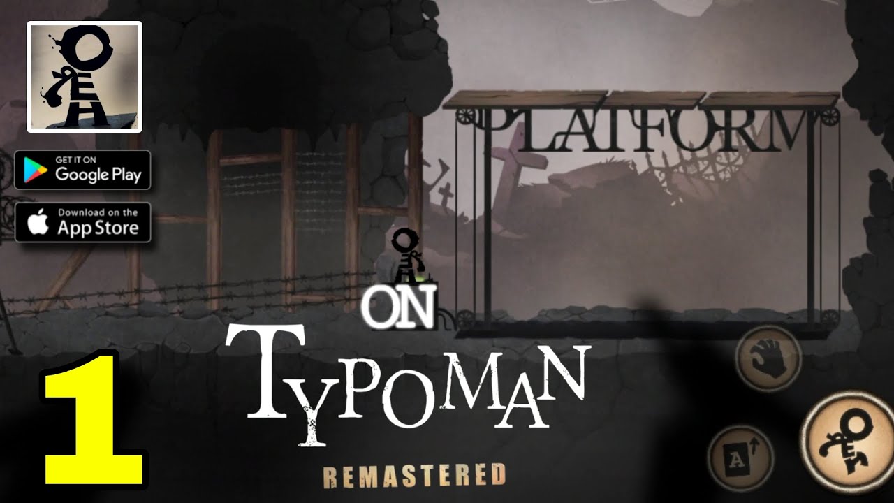 TYPOMAN Remastered Gameplay Walkthrough Offline (Android/iOS) - Part 1 ...