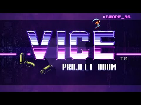 ViCE: PROJECT DOOM [NES] - YouTube