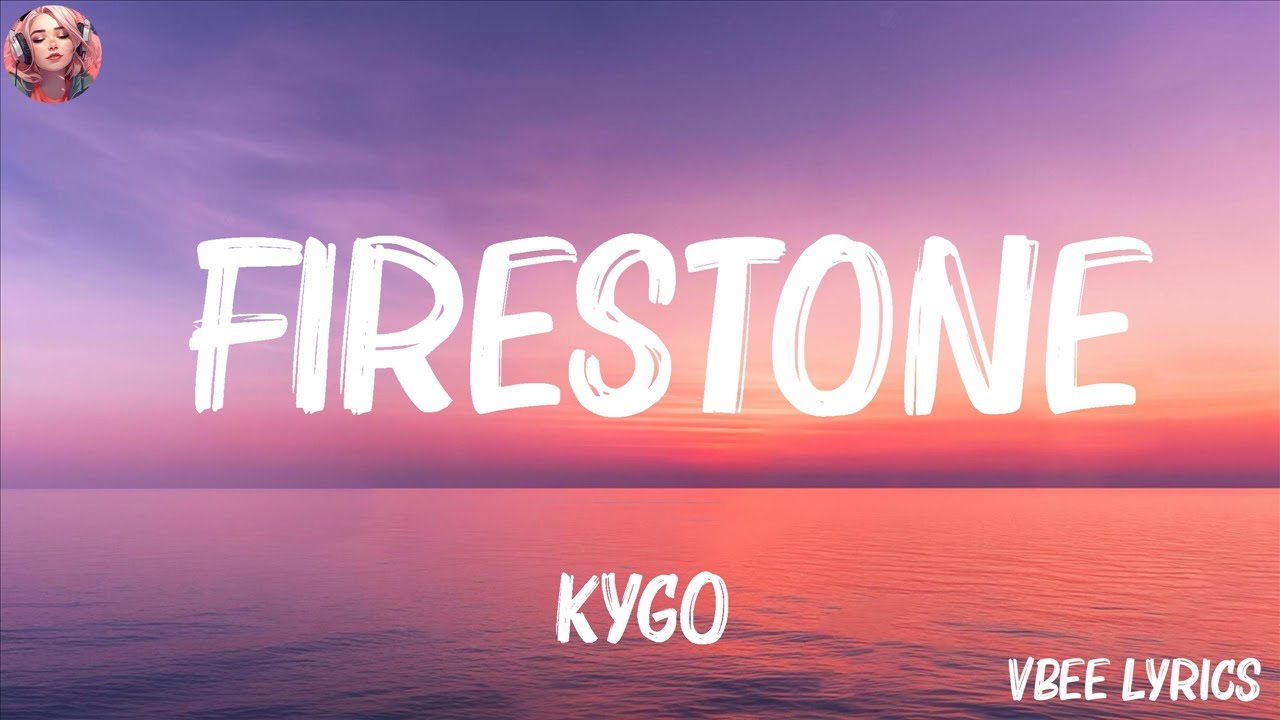 Kygo - Firestone (Lyrics) ft. Conrad Sewell | Gnash, Charlie Puth,... (Mix Lyrics) - YouTube