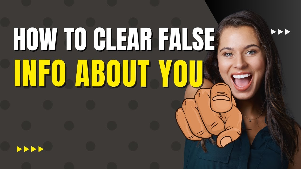 How to Remove False Information About Yourself on Internet - YouTube