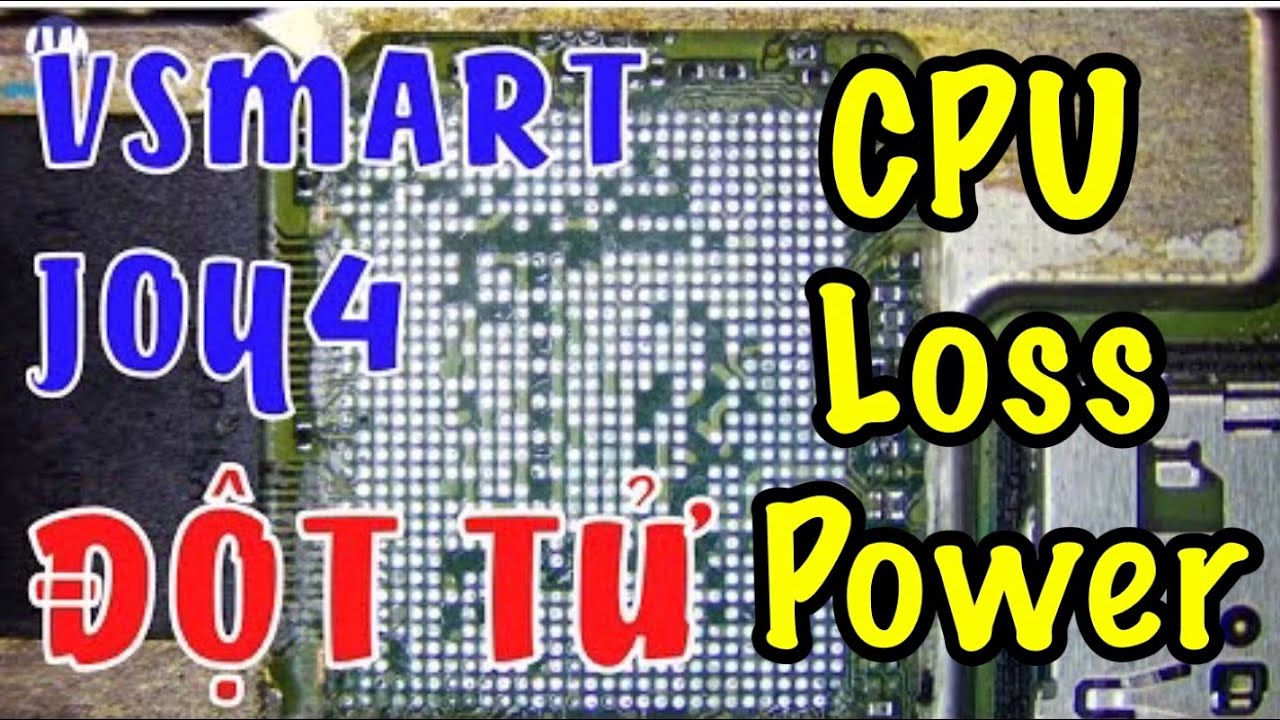 Vsmart joy 4 Đột Tử Treo Logo Lên Sập Do CPU, Vsmart Lost power due to CPU fix - YouTube