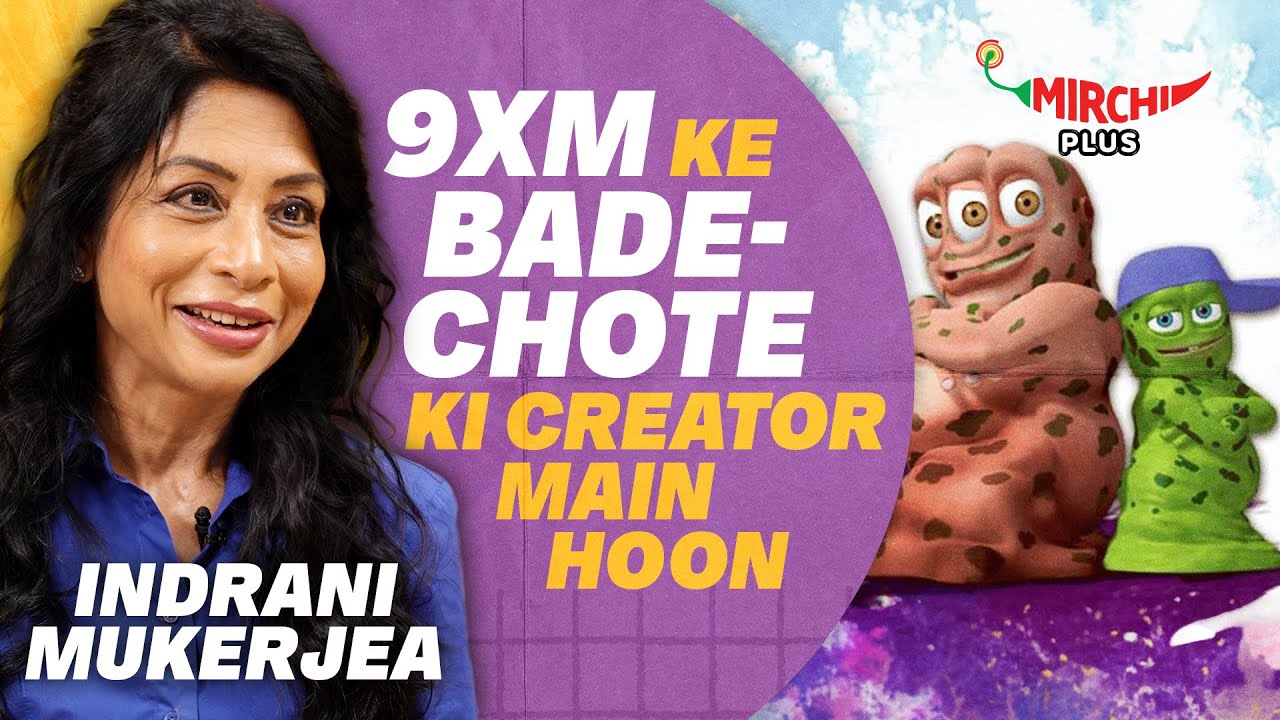 "9XM ke Bade-Chote ki Creator main Hoon" Says Indrani Mukerjea | Mirchi ...