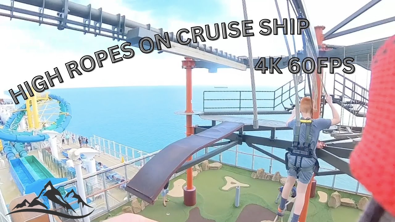 HIGH ROPES COURSE ABOARD THE NCL ESACPE - YouTube