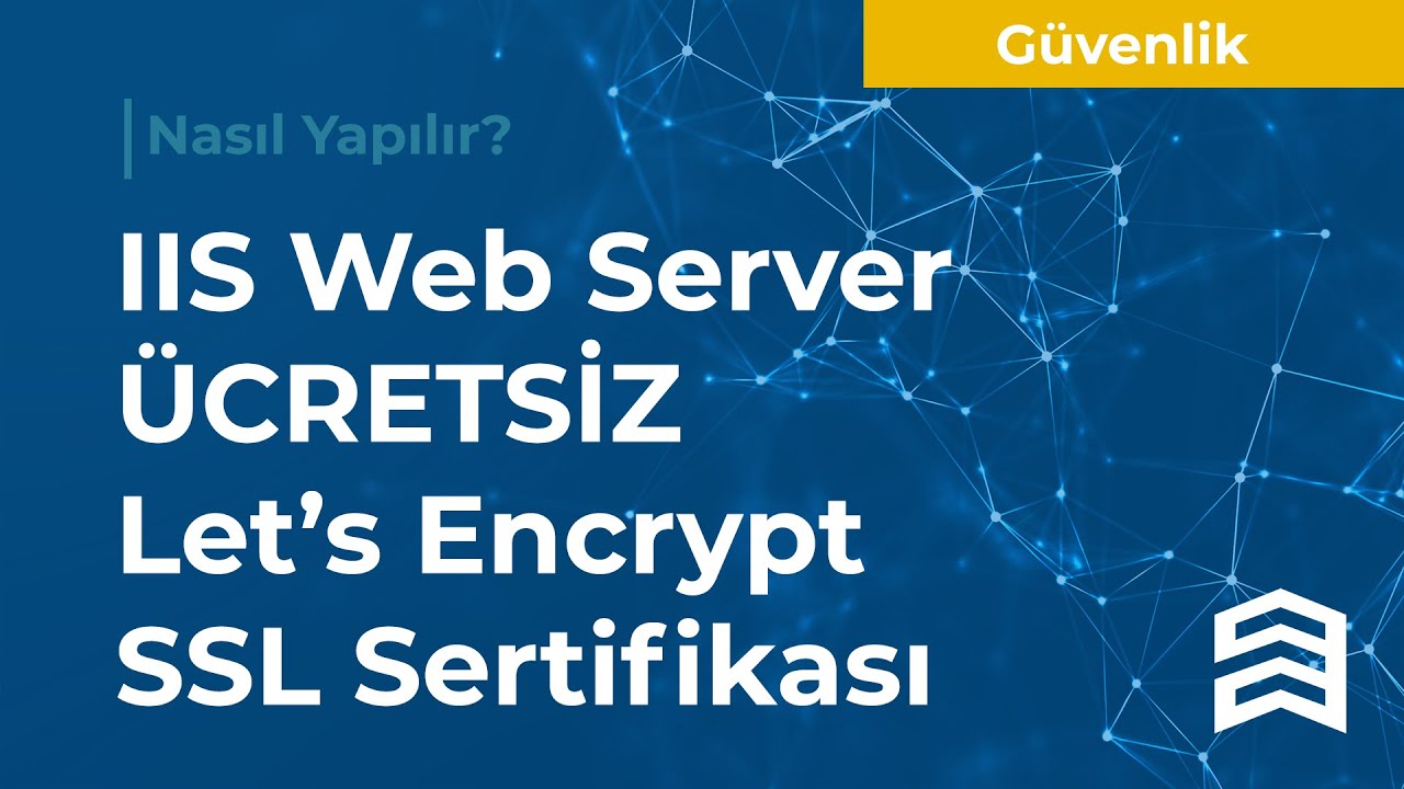 IIS Web Server Let’s Encrypt SSL Sertifikası Kurulumu - YouTube