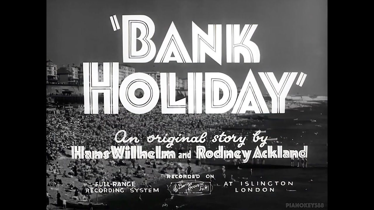 Bank Holiday (1938) (Enhanced and Upscaled to 1080p with Remastered ...