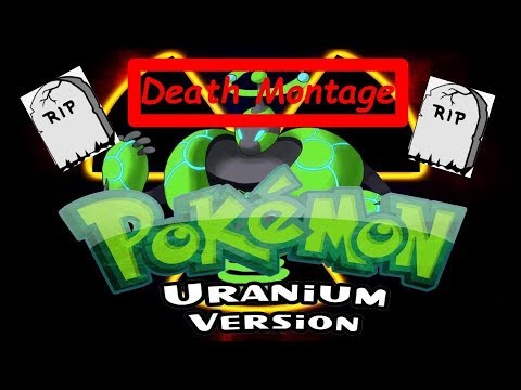 Pokemon Uranium Nuzlocke Death Montage (150 Subscribers)