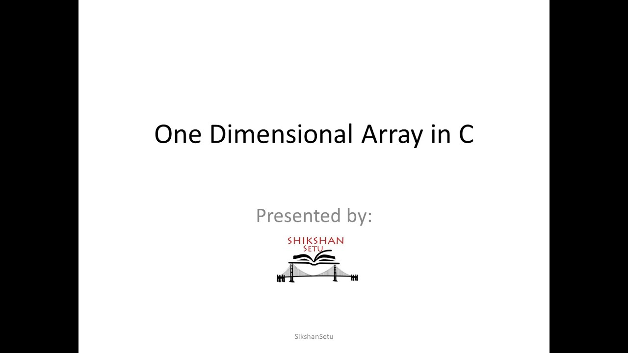 One Dimensional Array in C - YouTube