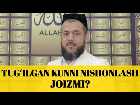 Tugʻilgan kun nishonlash joizmi?/Isxoqjon domla Begmatov