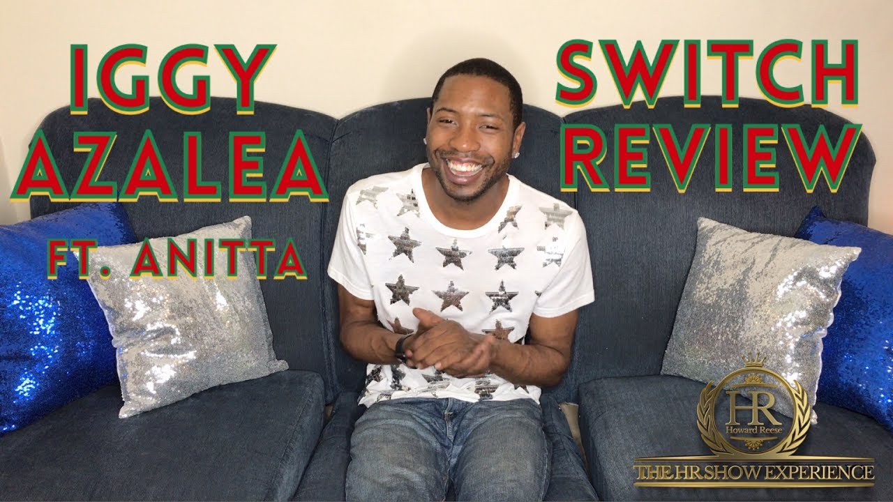 Iggy Azalea - Switch ft. Anitta Review - YouTube