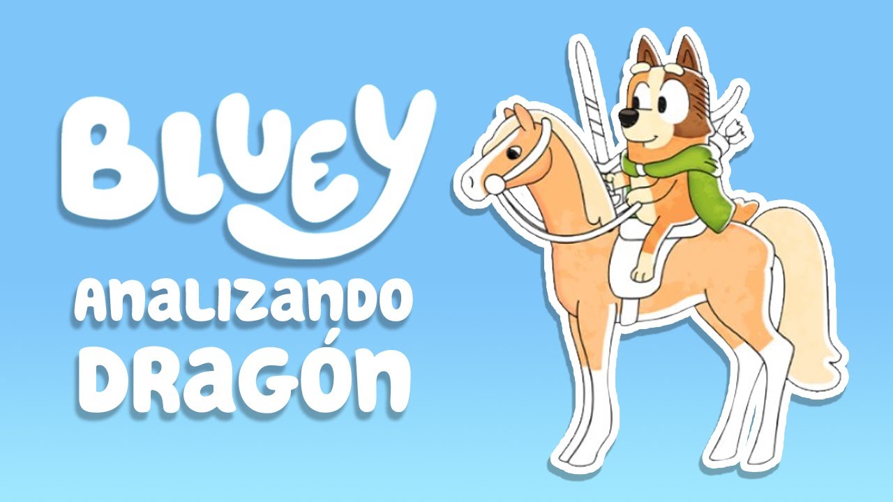 Analizando Dragón – Bluey - YouTube