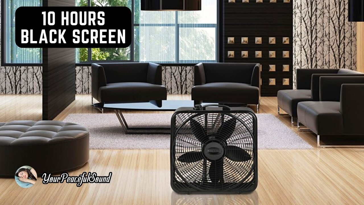Relaxing BOX FAN Sound | 10 Hours White Noise - Black Screen | Calm ...