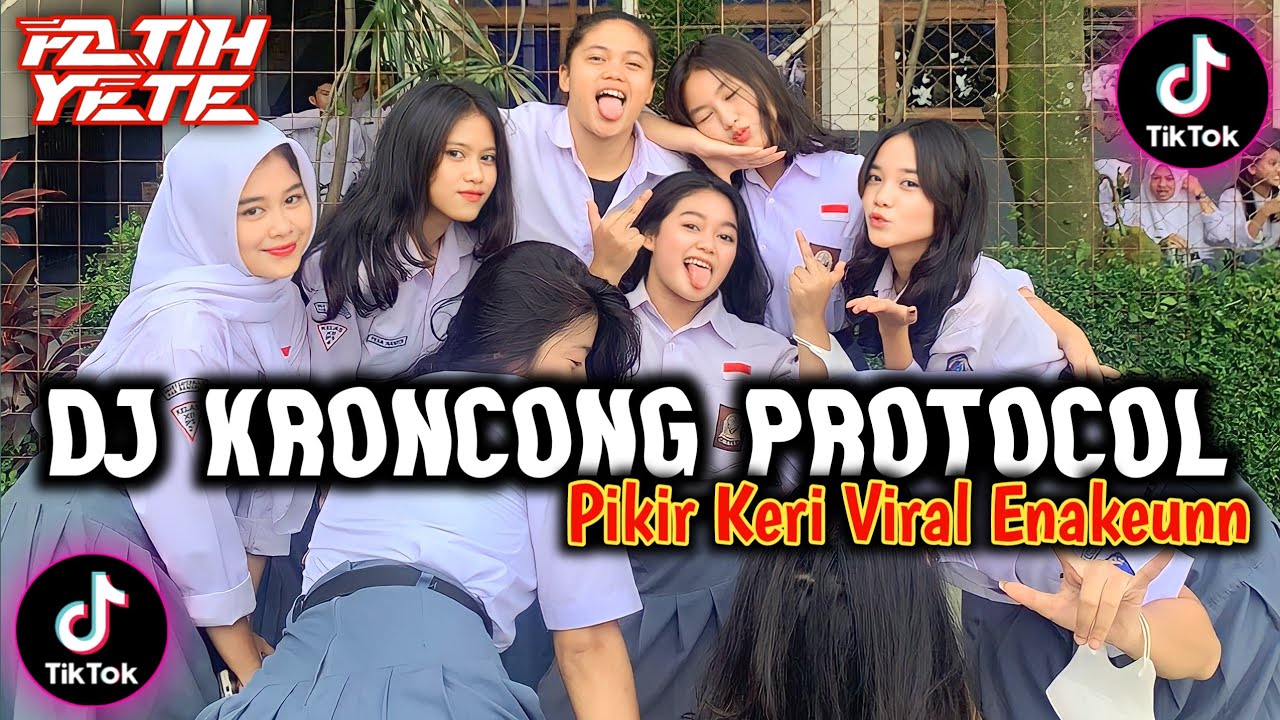 DJ KRONCONG PROTOKOL X PIKIR KERI YANG PALING KALIAN CARI-CARI‼️DJ ...