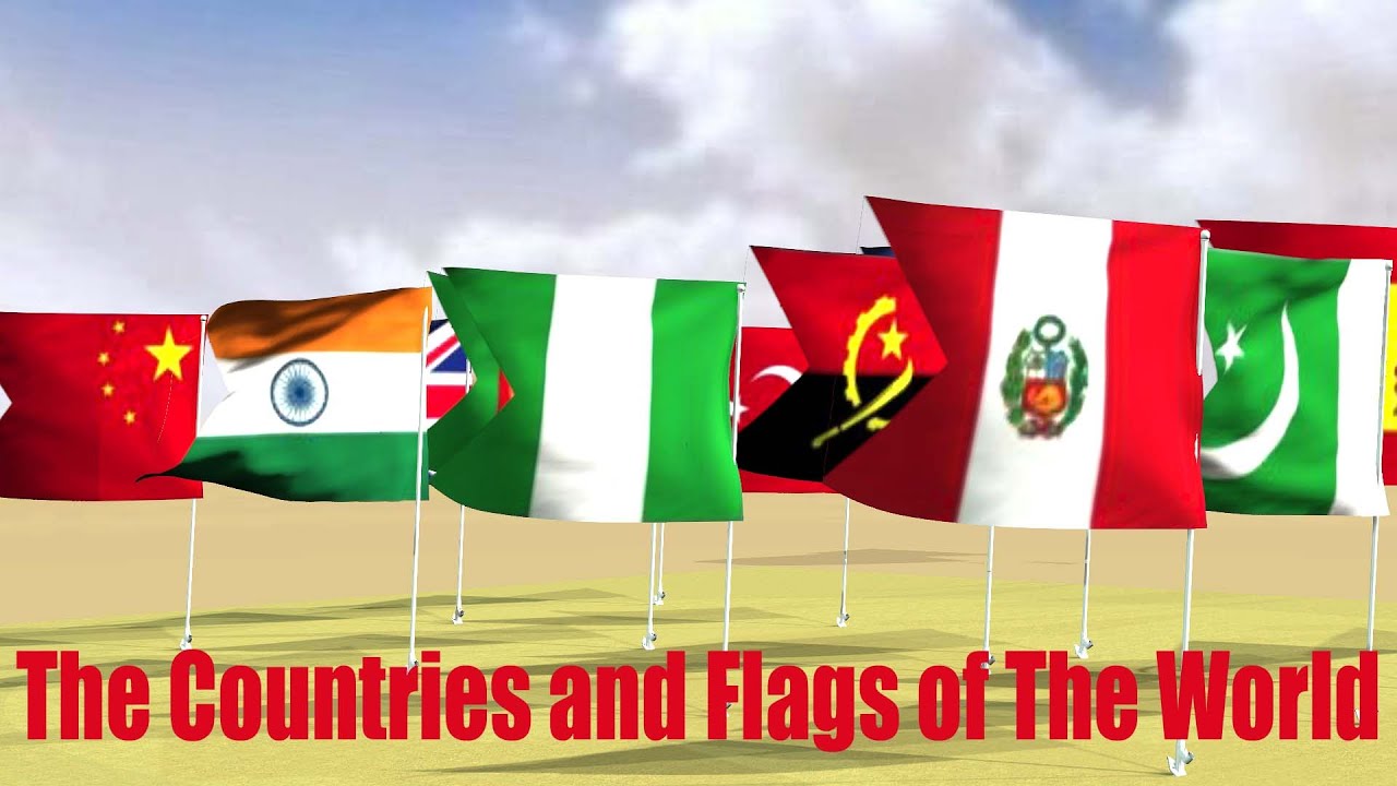 The Countries and Flags of the World Countries National Flags with ...