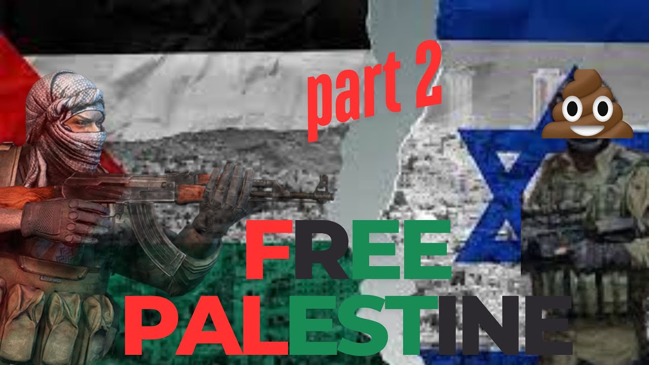 Free Palestine # 💖💖💖💖Palestine s [israel 💩💩💩] # Counter-Strike 2 #part ...