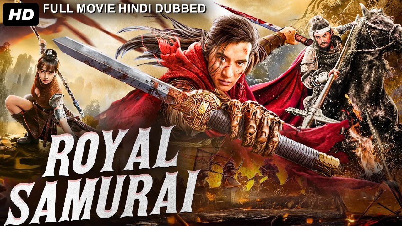 ROYAL SAMURAI - Full Chinese Action Movie Hindi Dubbed | Hollywood ...