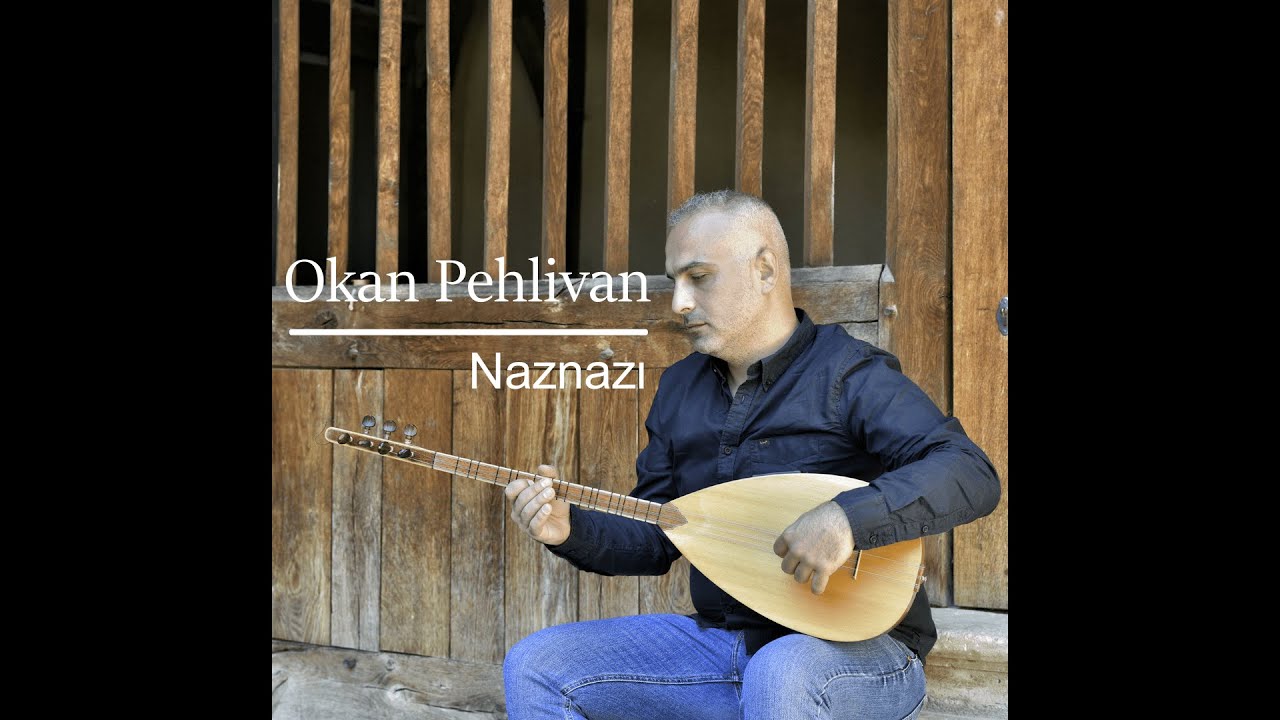 Okan Pehlivan / Naznazı ( ©2021 Okan Pehlivan Production) - YouTube
