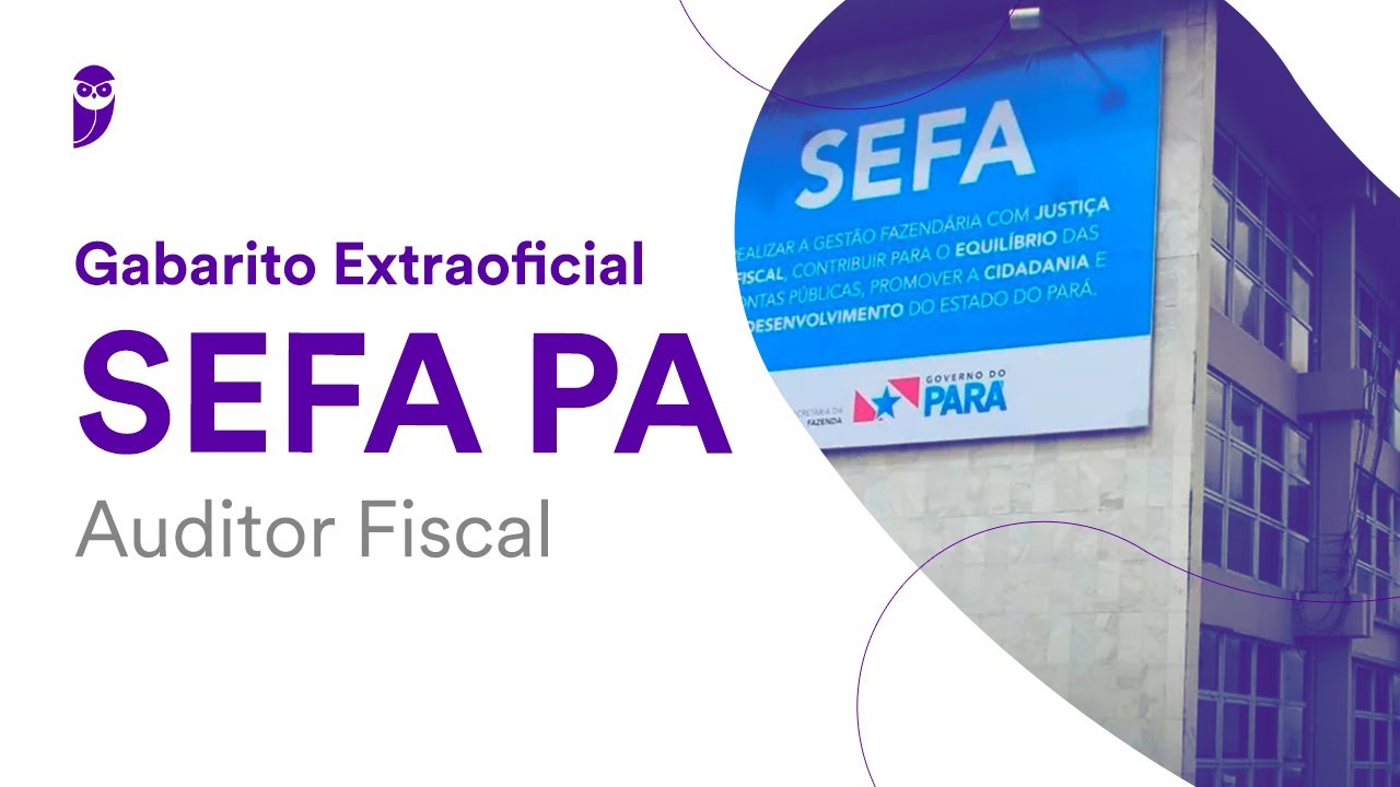Gabarito Extraoficial SEFA PA – Auditor Fiscal - YouTube