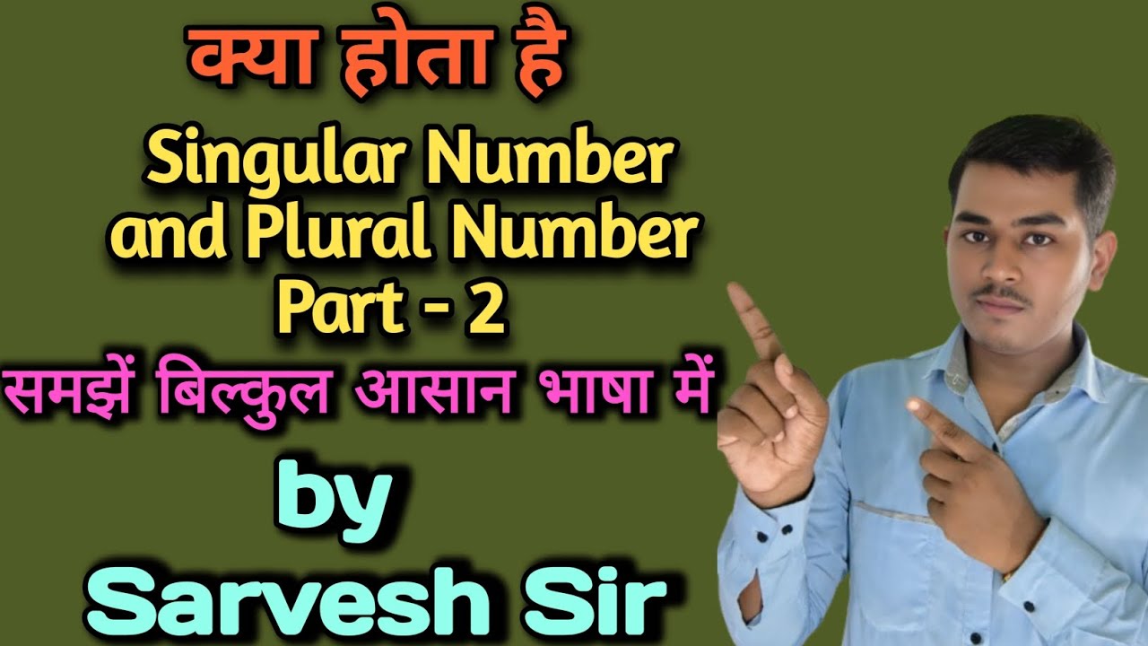 Singular and Plural Number || Singular and Plural Noun || Number in ...
