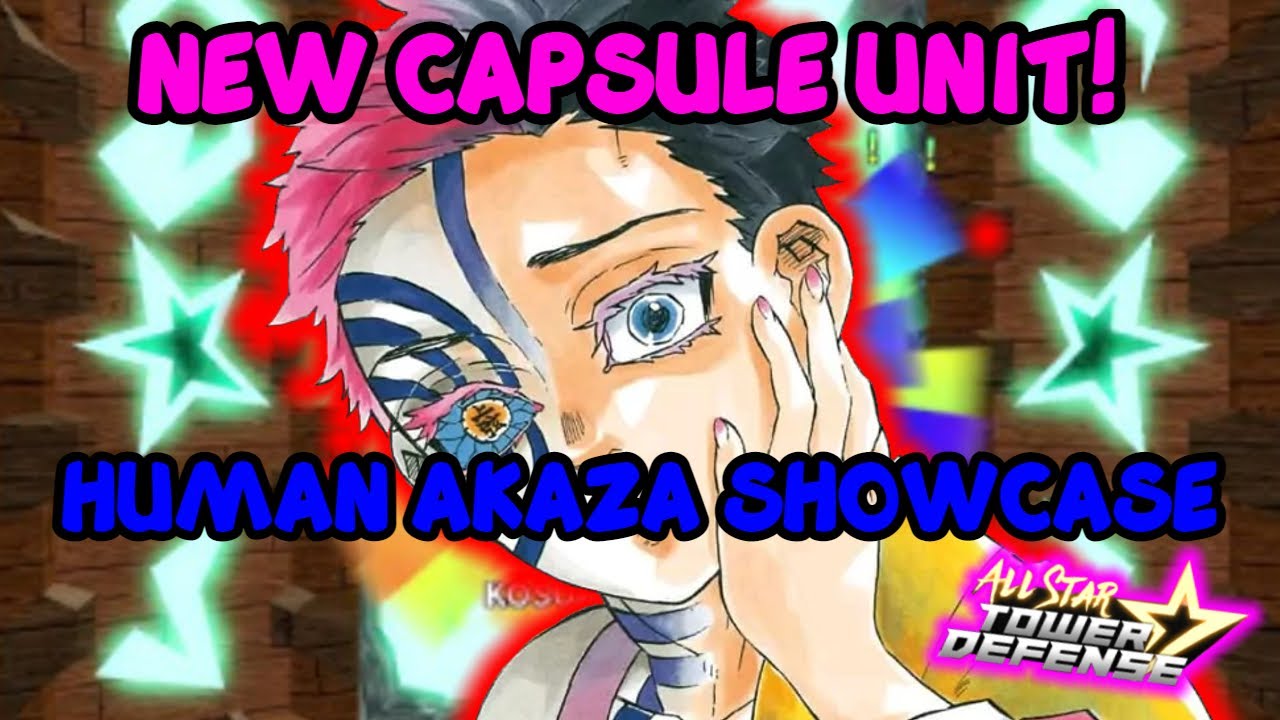 HUMAN AKAZA SHOWCASE ON ALL STAR TOWER DEFENSE - YouTube