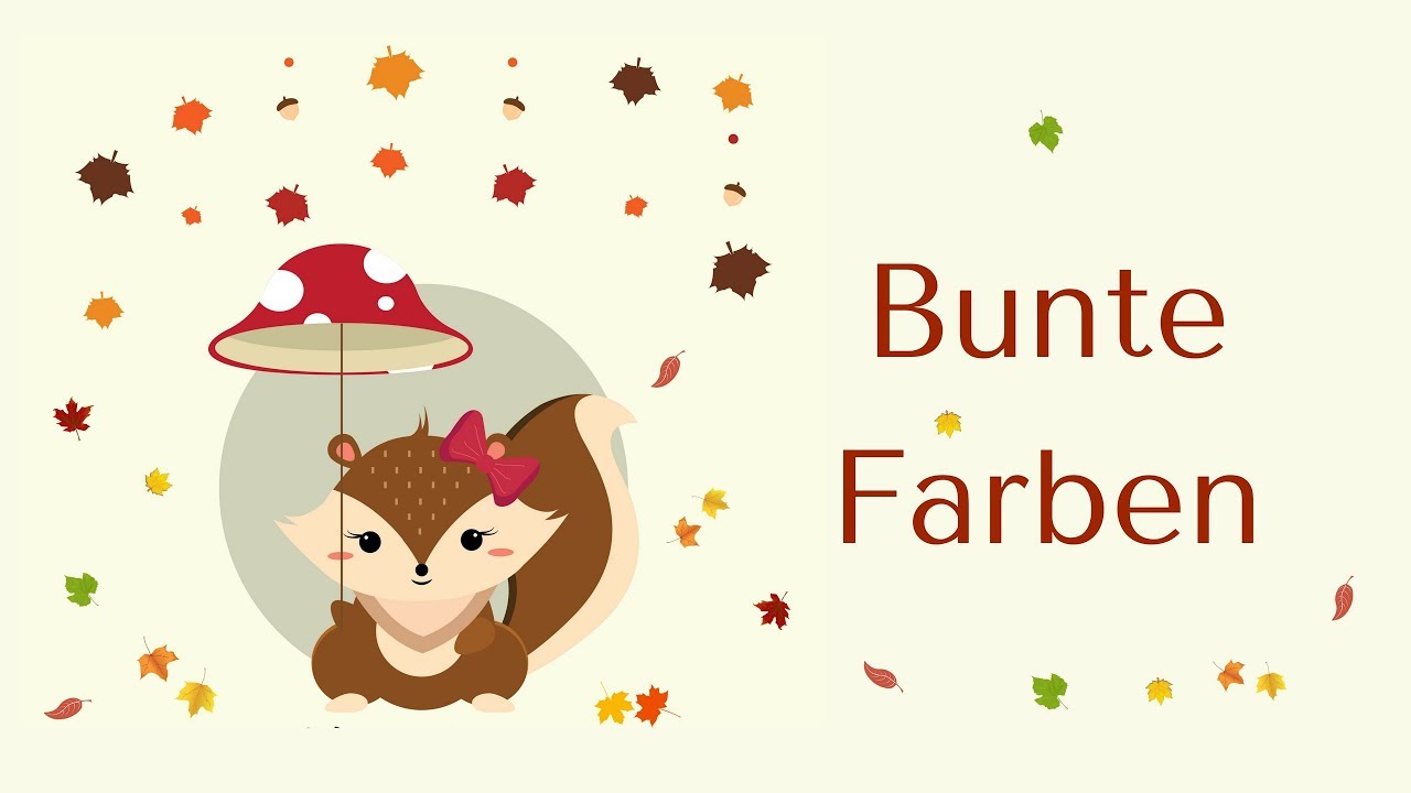 "BUNTE FARBEN" (Herbstlied) - YouTube