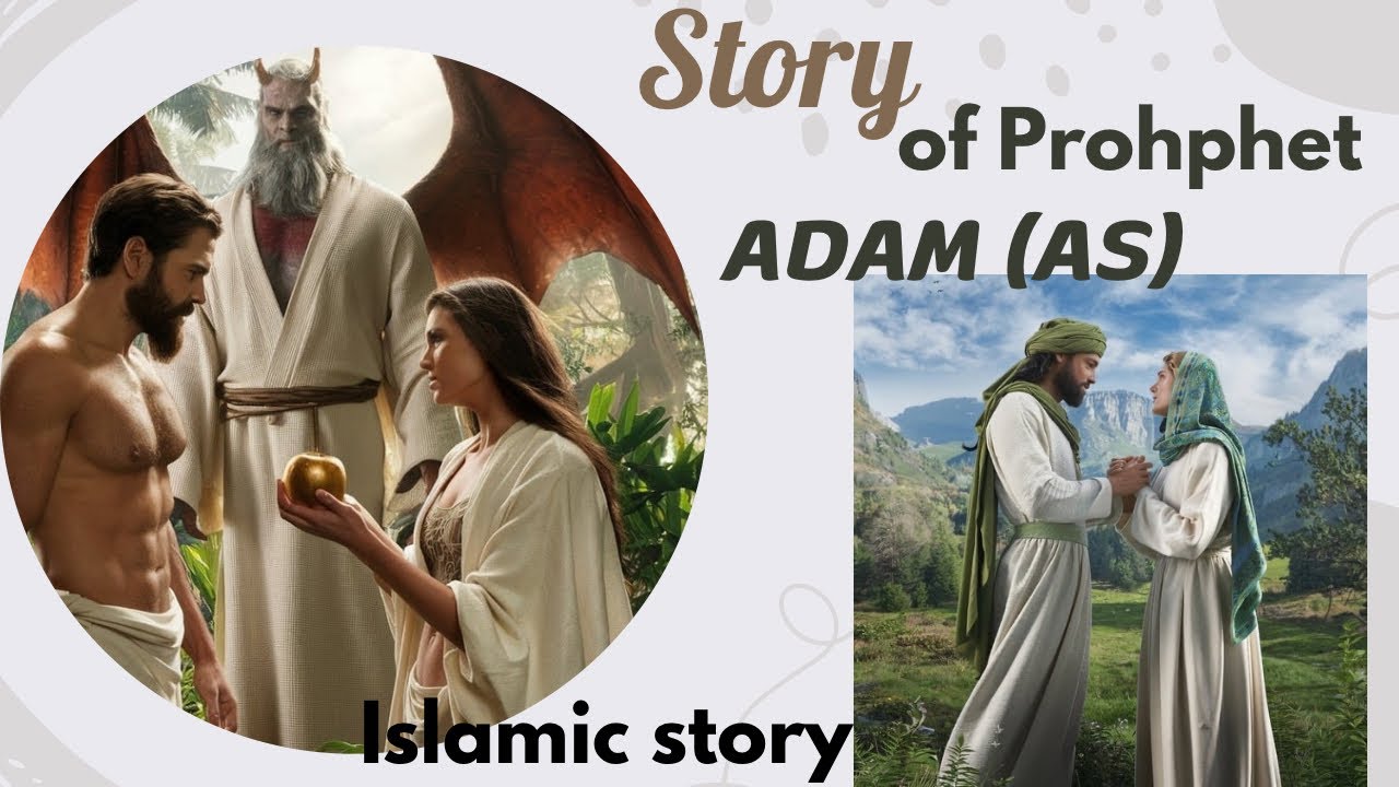 Story of Prophet Adam Alaihisalam #prophet #adam #nebilnur - YouTube