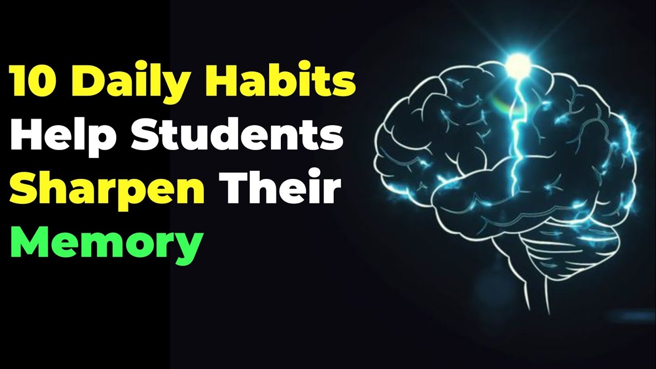 Sharpen Your Memory FAST with These 10 Daily Habits - YouTube