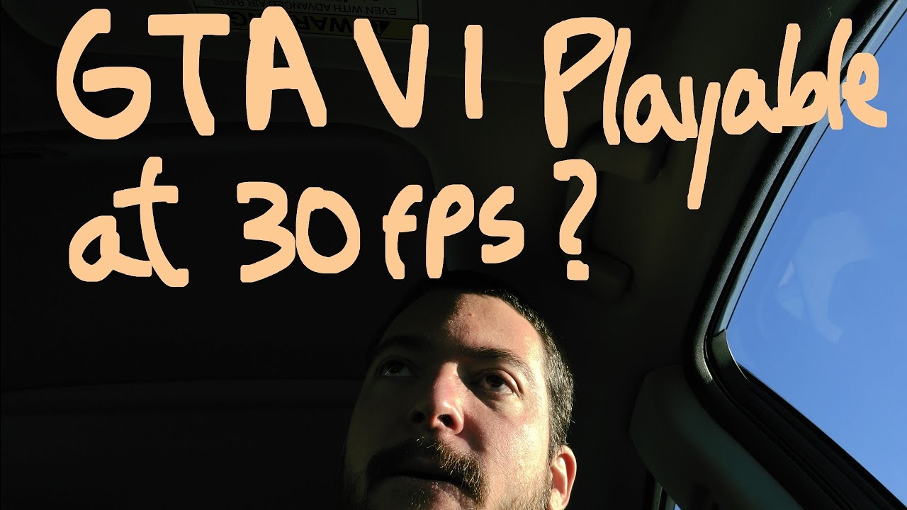 Is 30fps ok for GTA6? - YouTube