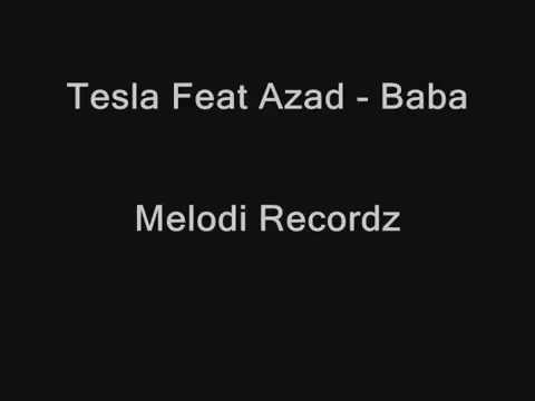 Tesla Feat Azad - Baba