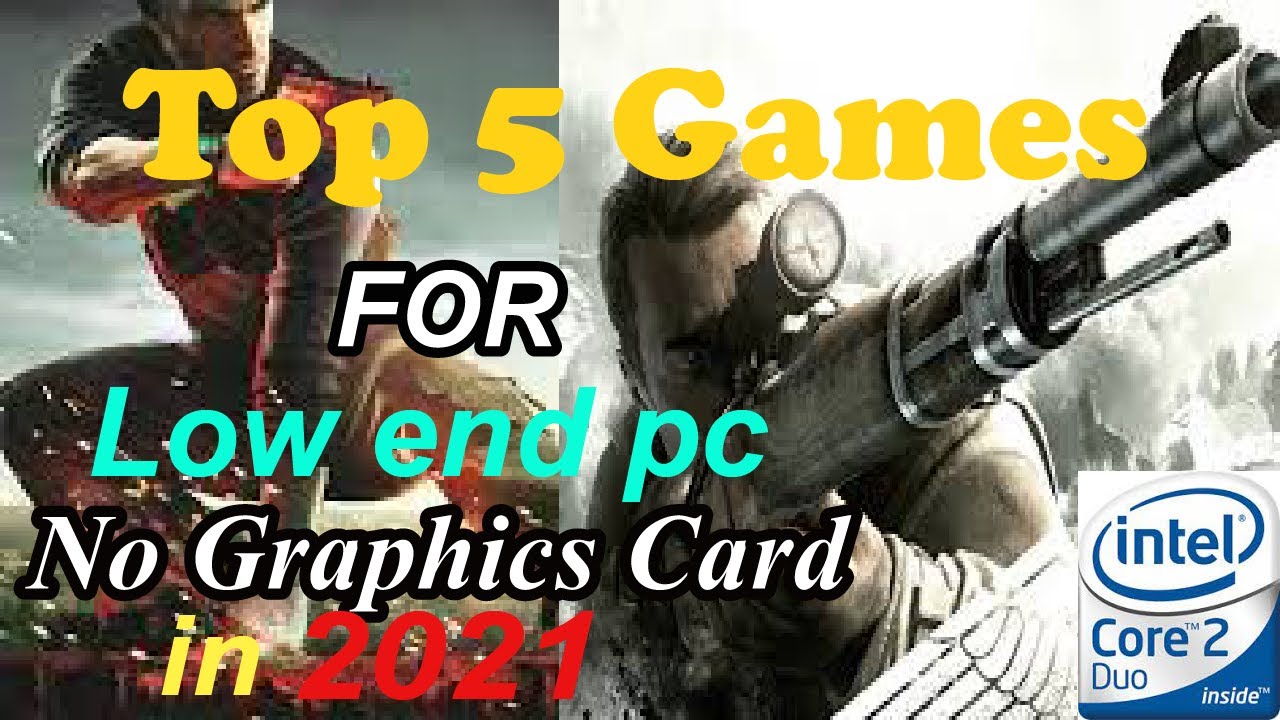 Top 5 gaming for low end PC without graphics card in 2021 || Low end pc ...
