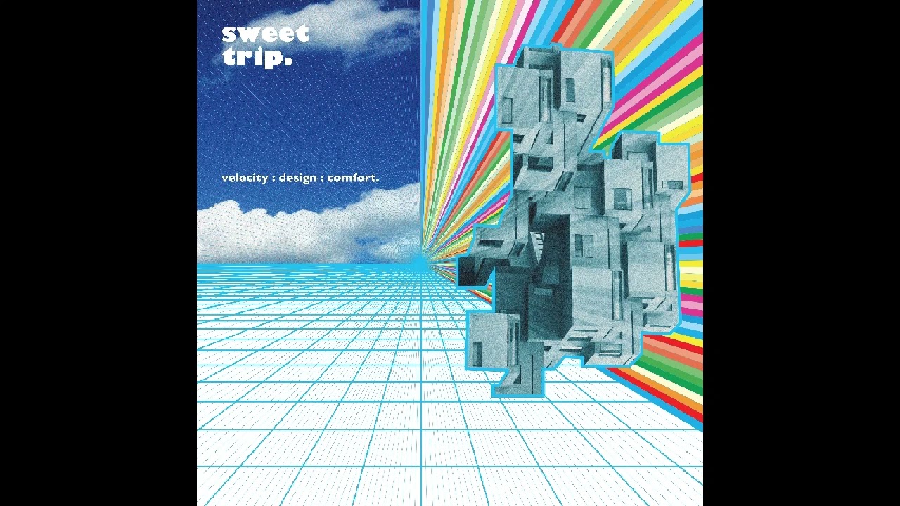 Sweet Trip - Velocity: Design: Comfort. [Full Album] - YouTube