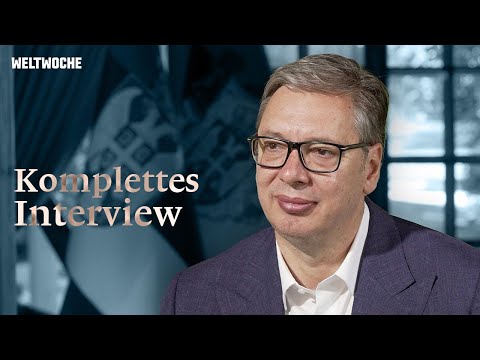 «Europa marschiert in einen Krieg»: Das vollständige Gespräch mit Serbiens Präsident Vucic