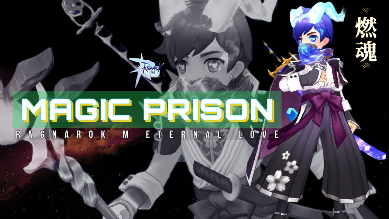 MAGIC PRISON RANDOM QUEUE | RAGNAROK M ETERNAL LOVE - YouTube