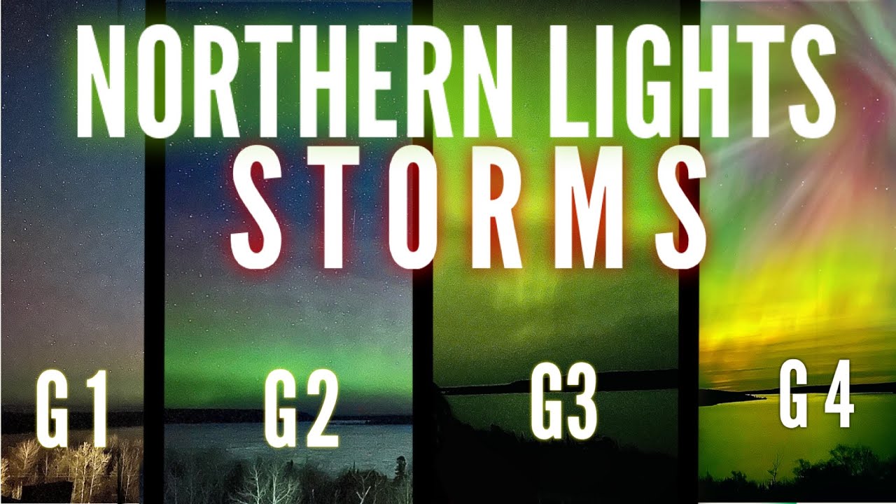 Northern Lights G1, G2, G3, and G4 Storm examples (Aurora Borealis ...