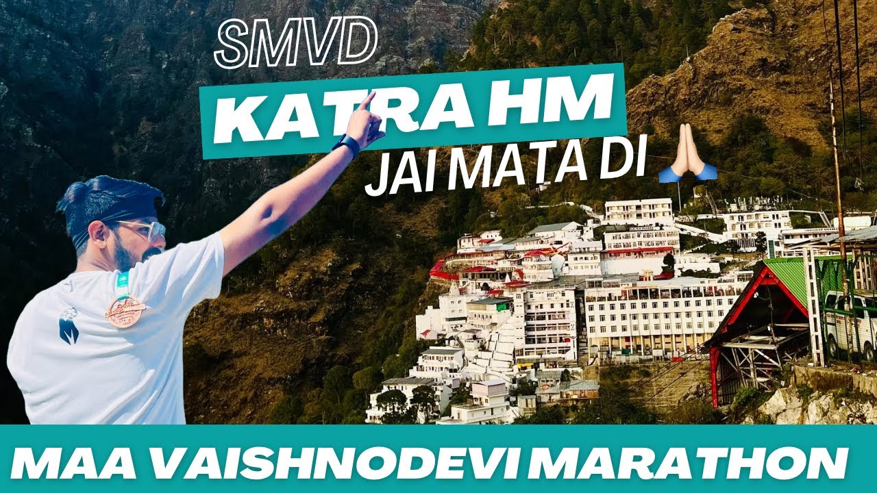 Shri Maa Vaishno Devi SMVD Katra Half Marathon 2024 Vlog | RunnerBroz - YouTube