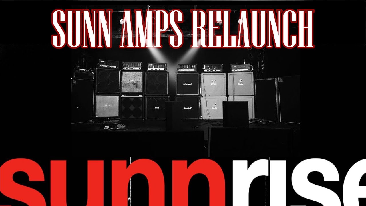 Sunn Amps 2023 Relaunch - YouTube
