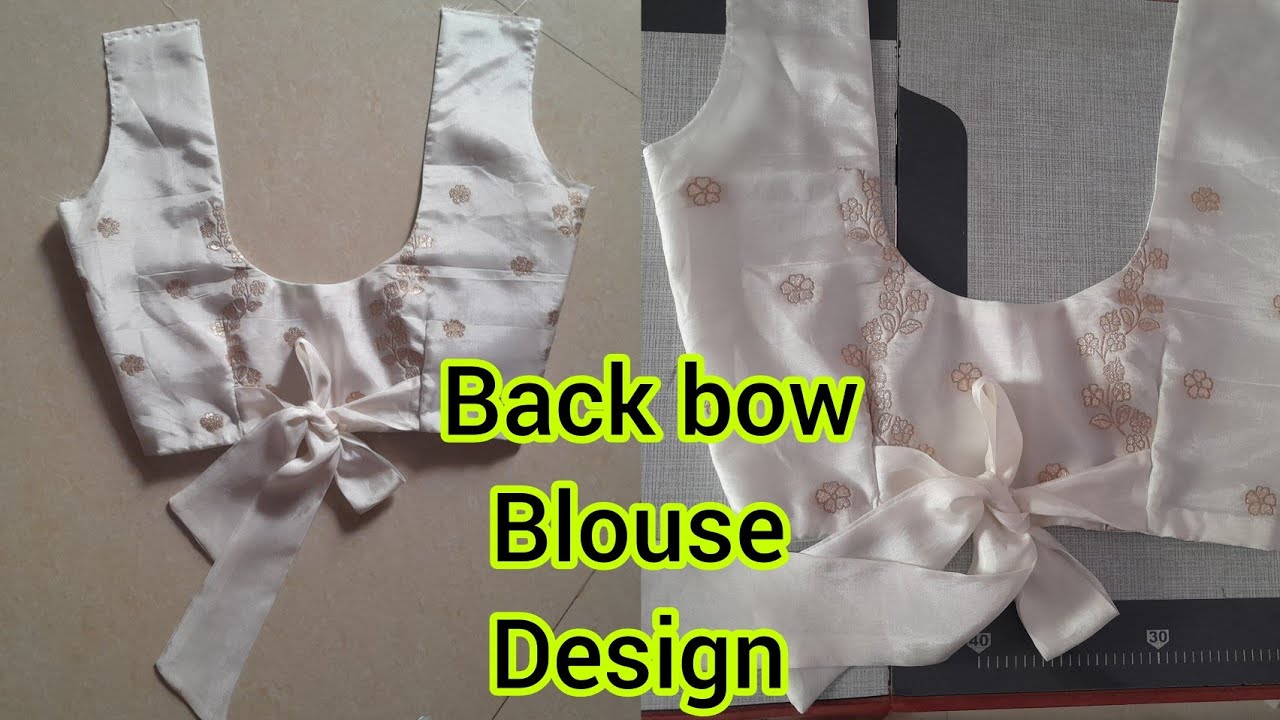 easy back bow blouse design cutting and stitching | blouse design - YouTube