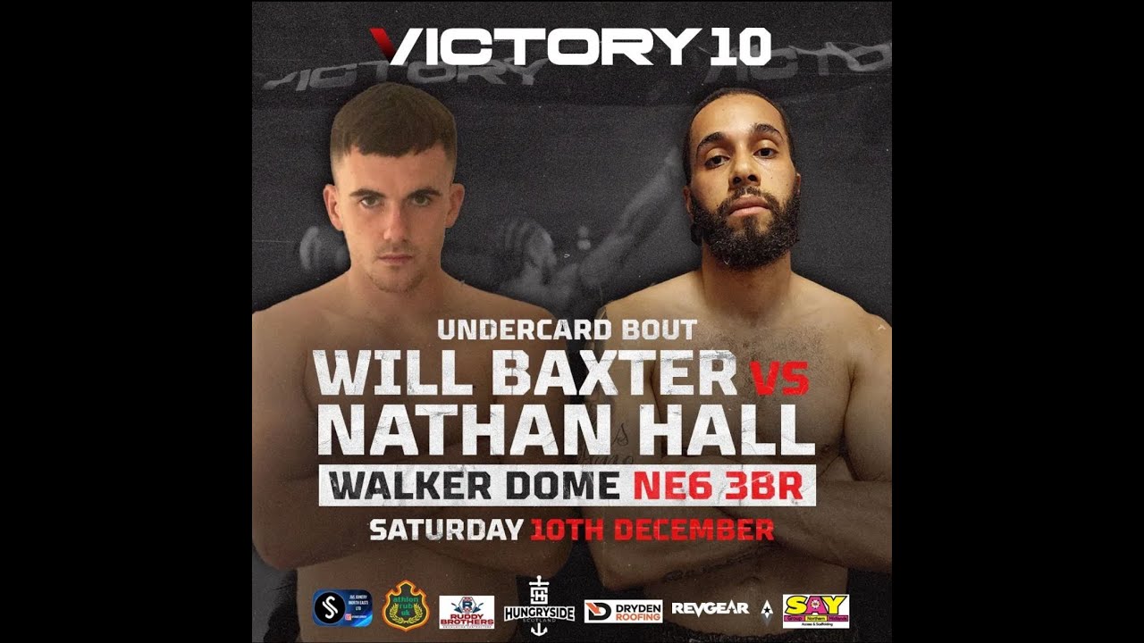Will Baxter vs Nathan Hall - Victory 10 - YouTube